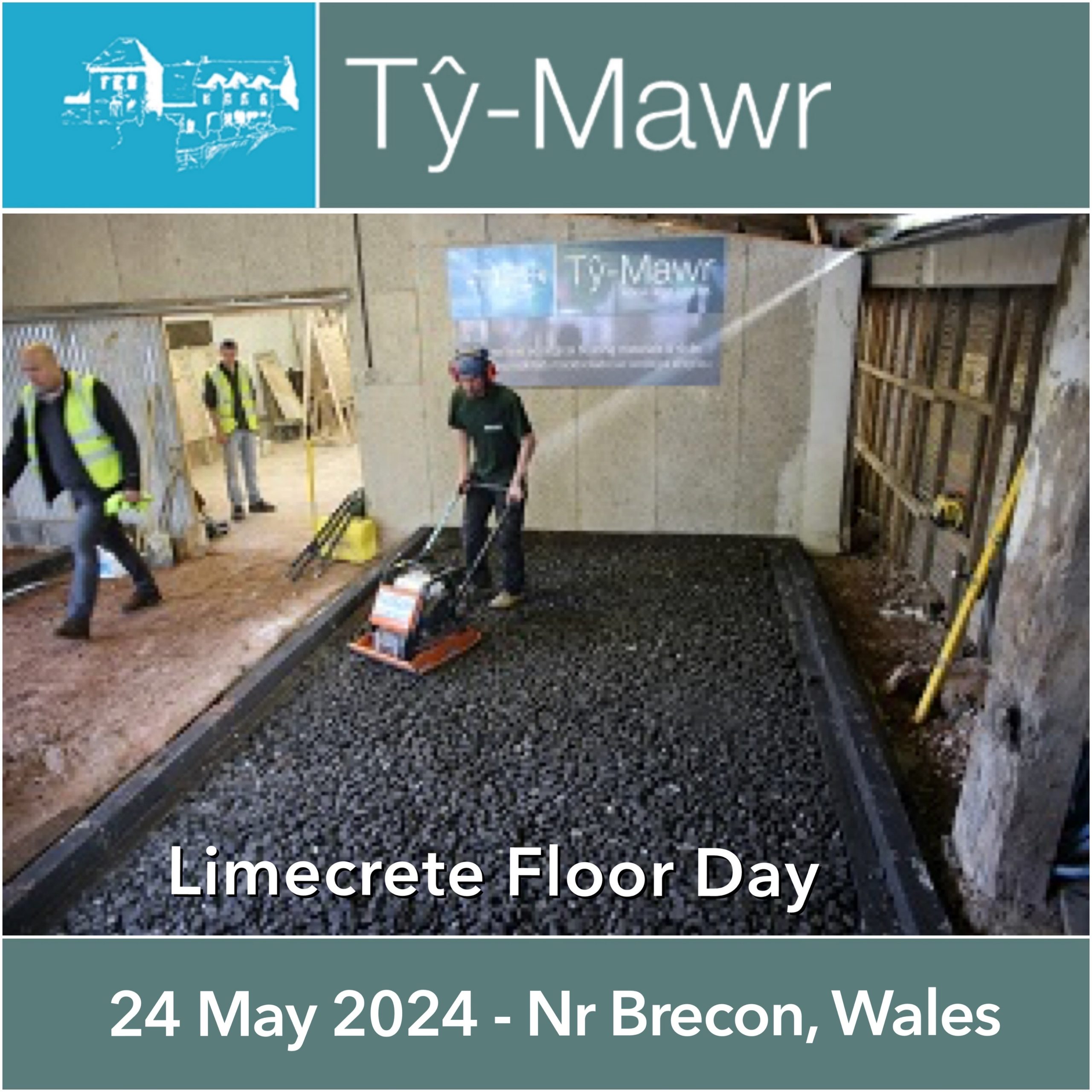 Ty Mawr: Limecrete Floor Day - The Alliance for Sustainable Building Products