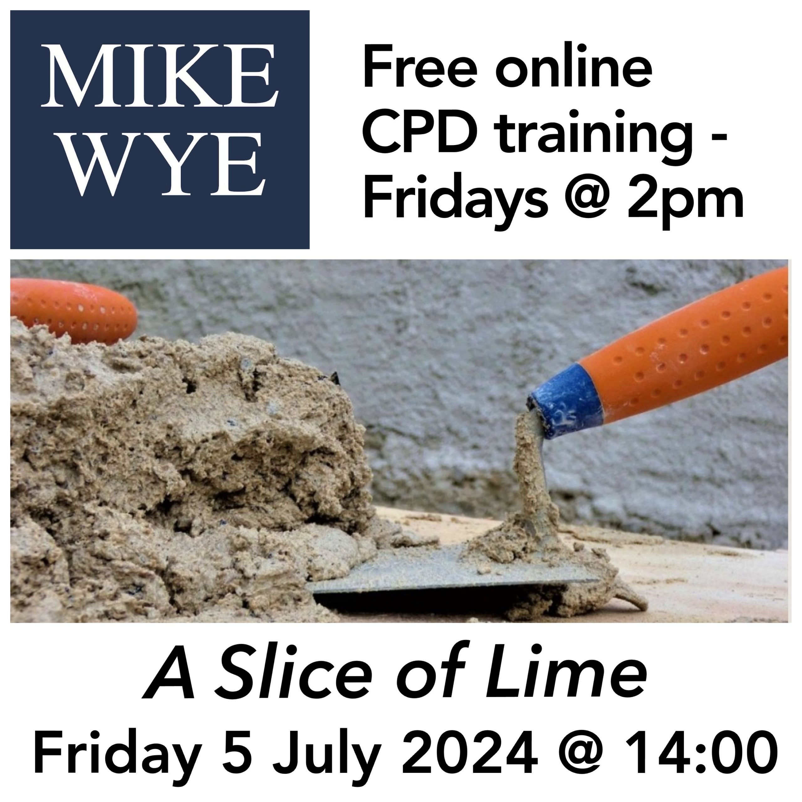 Mike Wye online CPD: A Slice of Lime - The Alliance for Sustainable Building Products
